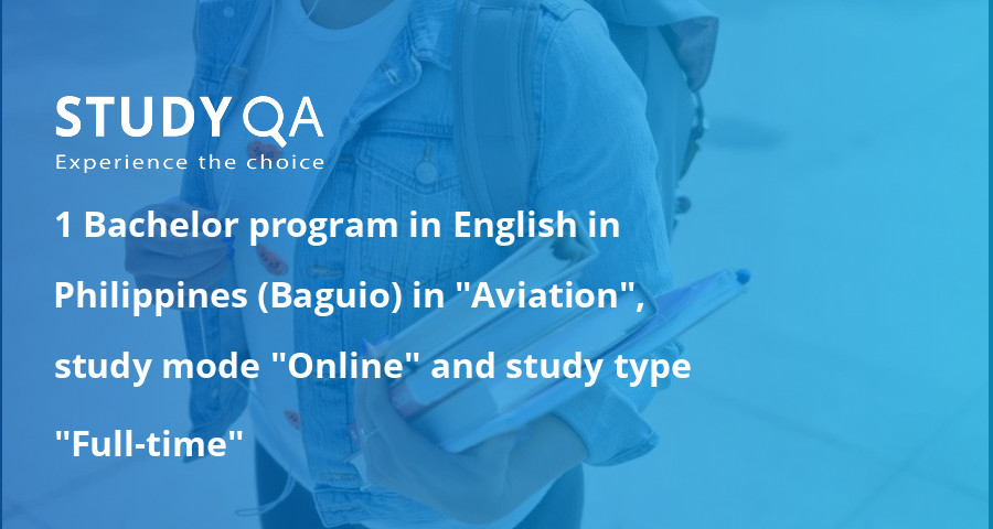 StudyQA — 1 Bachelor program in "Aviation" in Philippines (Baguio) in English, study mode ...