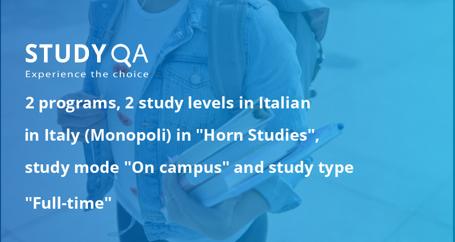 StudyQA — 2 programs, 2 study levels in "Horn Studies" in Italy (Monopoli) in Italian, study ...