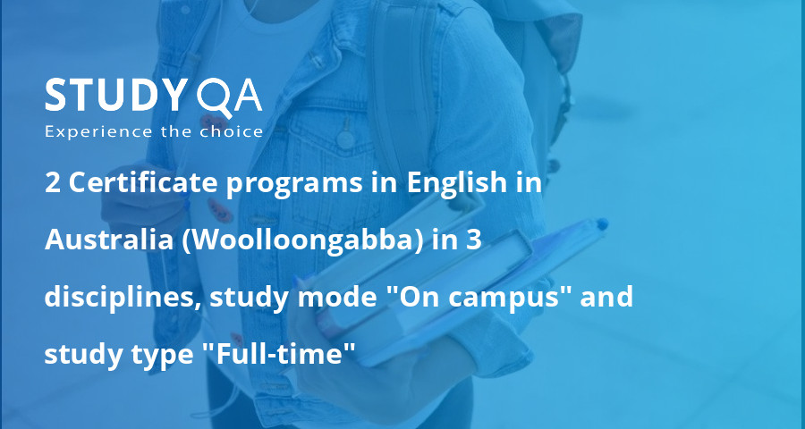 StudyQA — 2 Certificate programs in 3 disciplines in Australia (Woolloongabba) in English, study ...