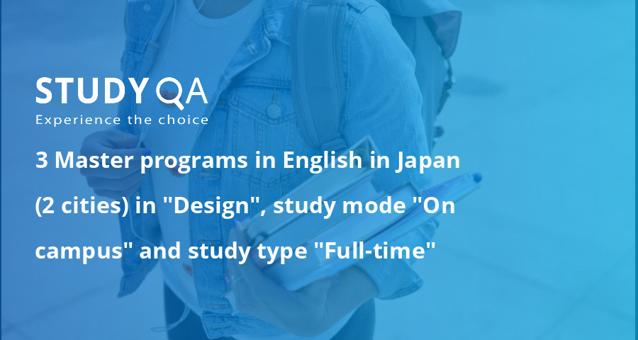 StudyQA — 3 Master programs in "Design" in Japan (2 cities) in English ...
