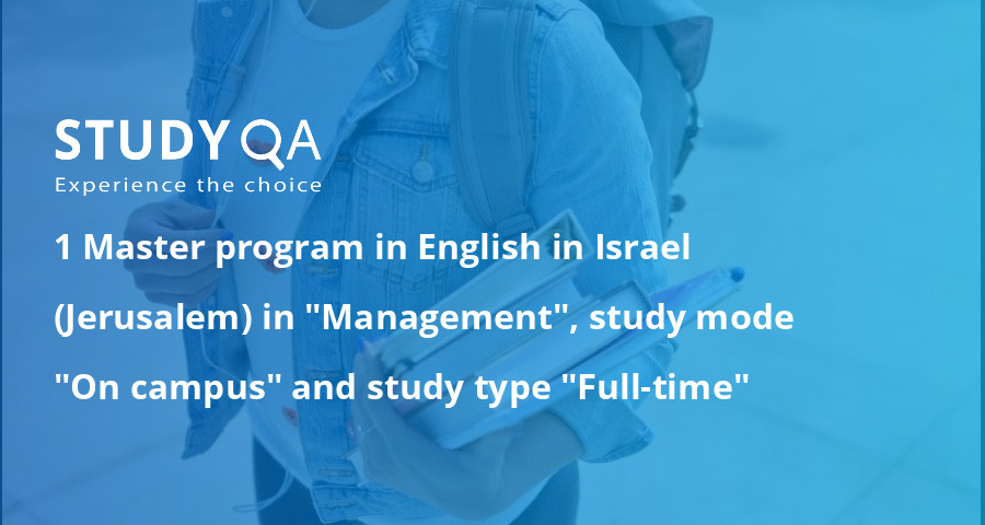 StudyQA — 1 Master program in "Management" in Israel (Jerusalem) in English, study mode "On ...