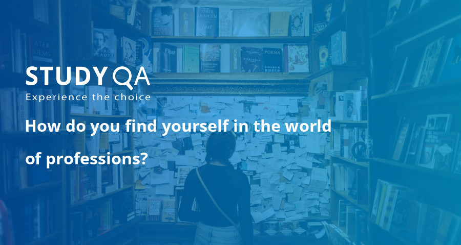 StudyQA — How do you find yourself in the world of professions?