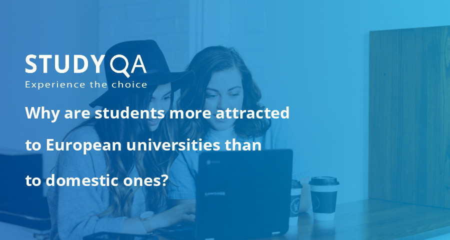 StudyQA — Why are students more attracted to European universities than to domestic ones?