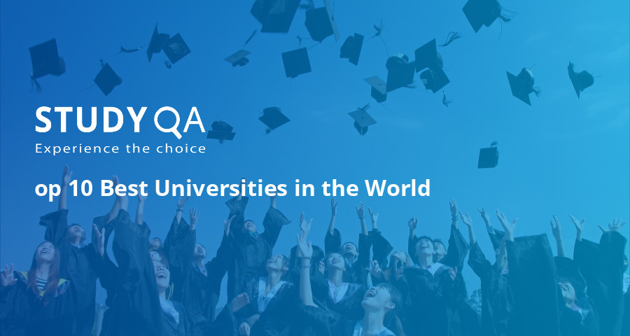 StudyQA — Top 10 Best Universities in the World