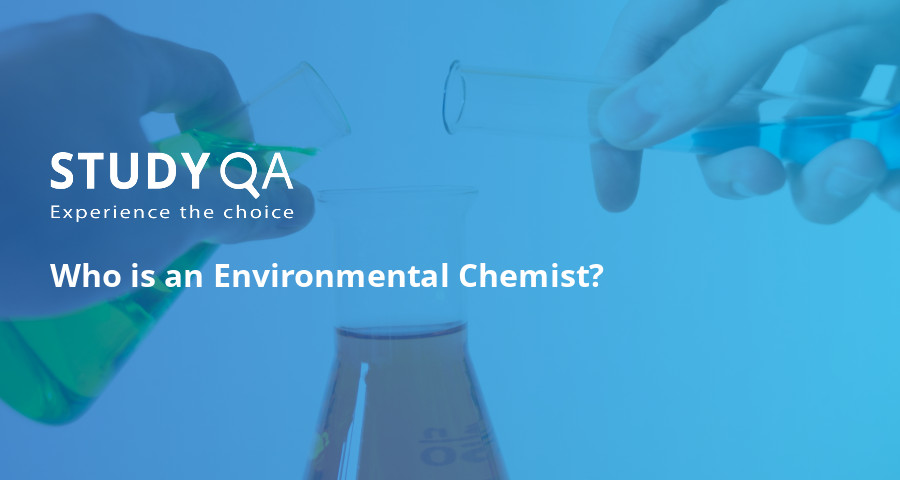 StudyQA — Who is an Environmental Chemist?
