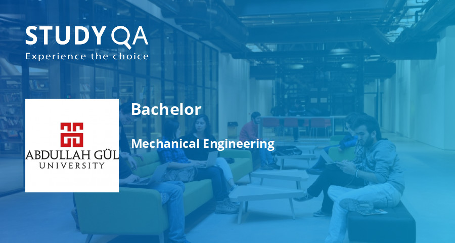 StudyQA — Bachelor: Mechanical Engineering — Abdullah Gul University