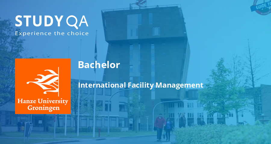 StudyQA — Bachelor: International Facility Management — Hanze ...