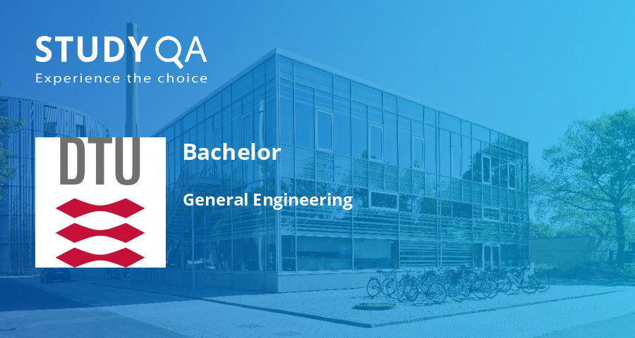 StudyQA — Bachelor: General Engineering — Technical University of Denmark