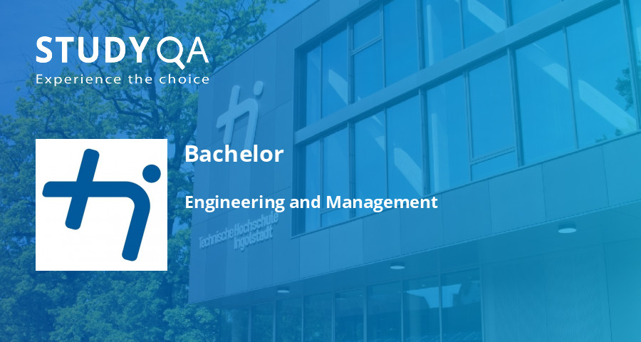 StudyQA — Bachelor: Engineering and Management — Technical University Ingolstadt