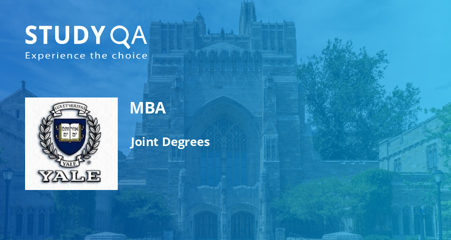 StudyQA — MBA: Joint Degrees — Yale University