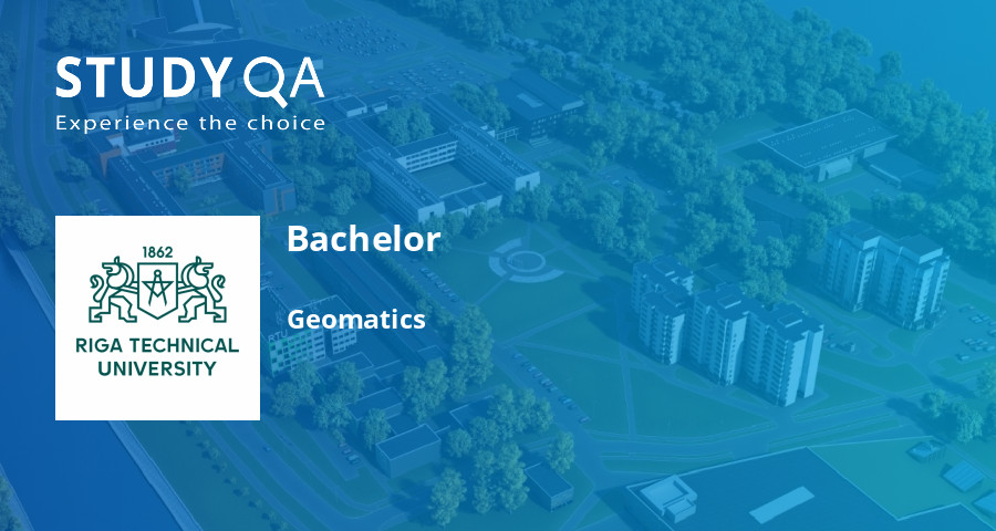StudyQA — Bachelor: Geomatics — Riga Technical University