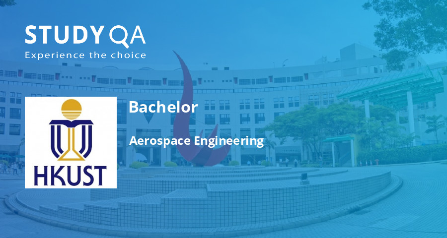 StudyQA — Bachelor: Aerospace Engineering — Hong Kong University of Science and Technology