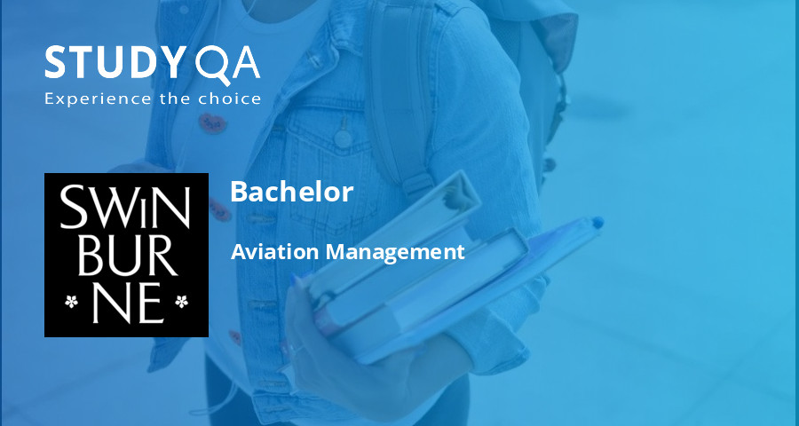 StudyQA — Bachelor: Aviation Management — Swinburne University of ...