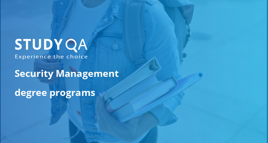 Security Management degree programs | StudyQA.com