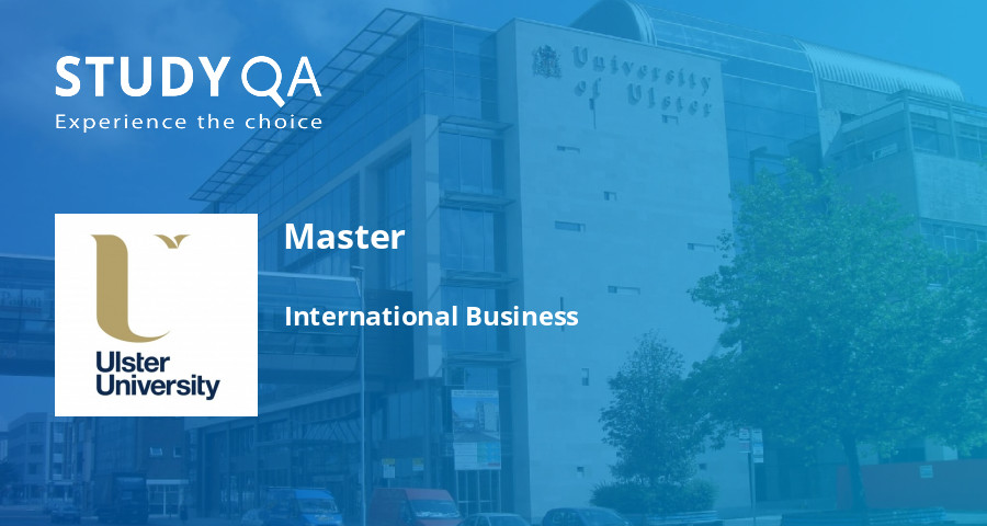 StudyQA — Master: International Business — Ulster University London Campus