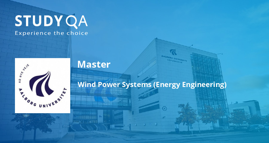 StudyQA — Master: Wind Power Systems (Energy Engineering) — Aalborg University