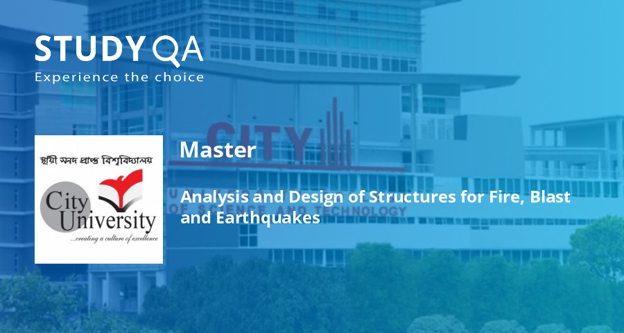 StudyQA — Master: Analysis and Design of Structures for Fire, Blast and Earthquakes — City ...