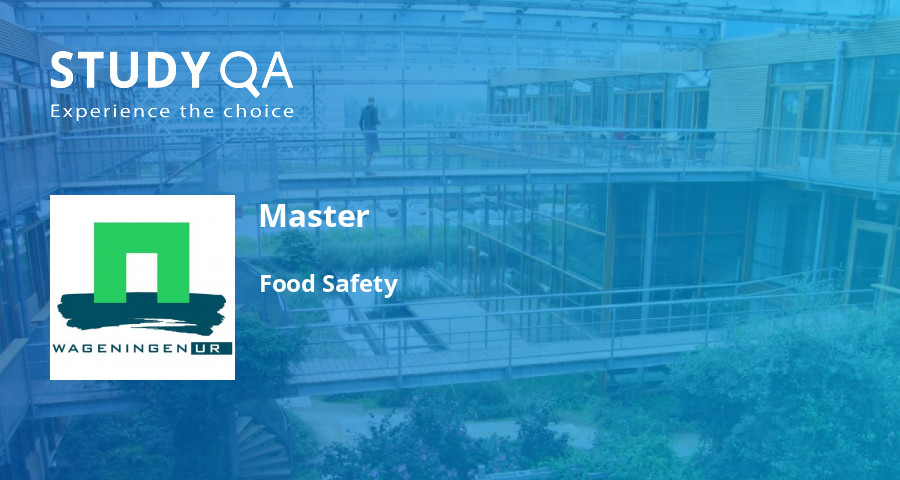 StudyQA — Master: Food Safety — Wageningen University and Research