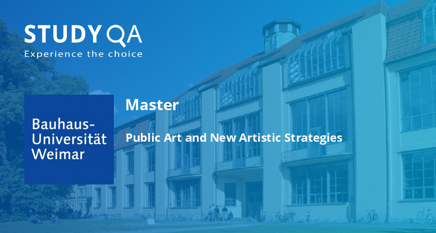 StudyQA — Master: Public Art and New Artistic Strategies — Bauhaus-University Weimar