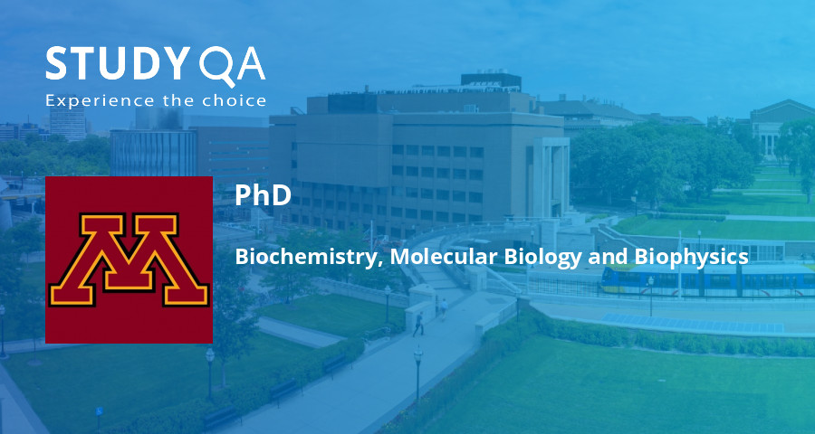 StudyQA — PhD: Biochemistry, Molecular Biology and Biophysics — University of Minnesota - Twin ...