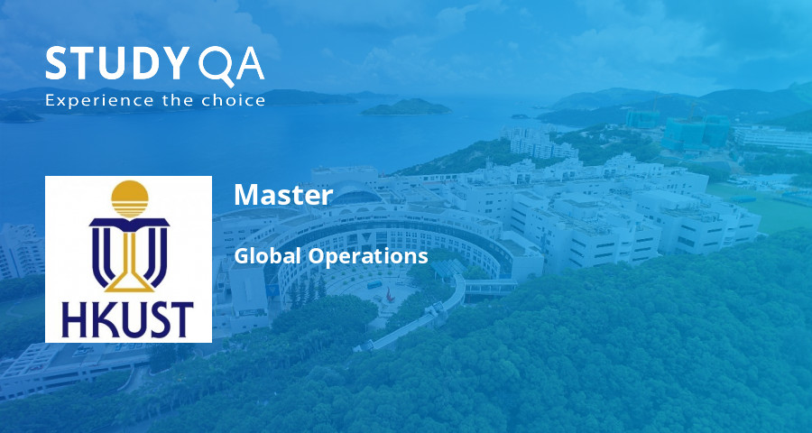 StudyQA — Master: Global Operations — Hong Kong University of Science ...
