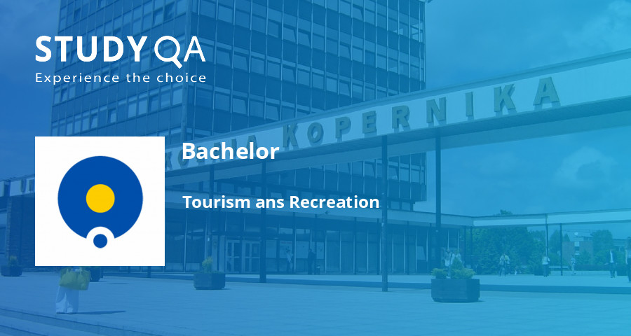 StudyQA — Bachelor: Tourism ans Recreation — Nicolaus Copernicus University