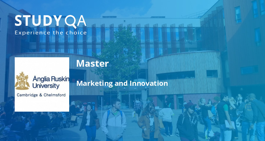 StudyQA — Master: Marketing and Innovation — Anglia Ruskin University
