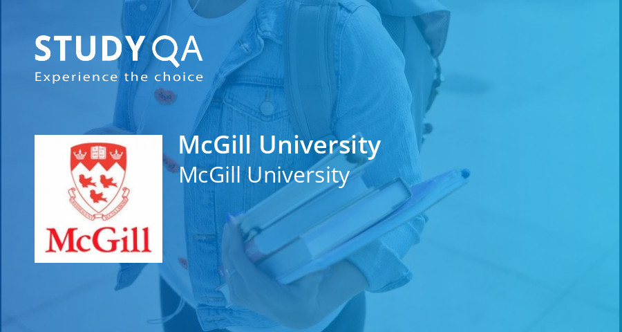 StudyQA — McGill University — Montreal — Canada: Fees, Rankings ...