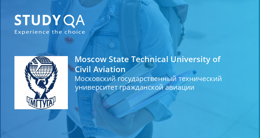 StudyQA — Moscow State Technical University of Civil Aviation — Moscow ...