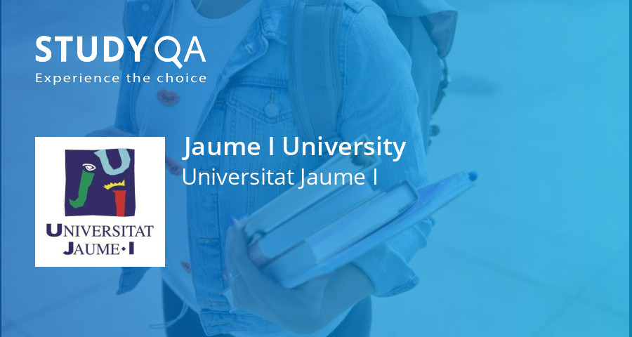 StudyQA — Jaume I University — Castello — Spain: Fees, Rankings ...