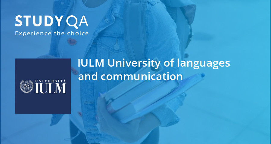 "IULM University of Languages and Communication: Your Gateway to ...