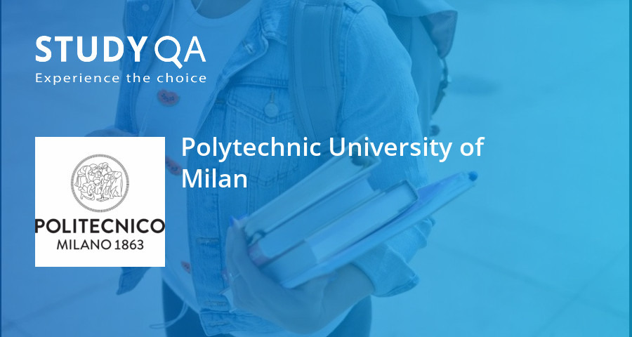 "Discovering Excellence at Polytechnic University of Milan: Italy's ...
