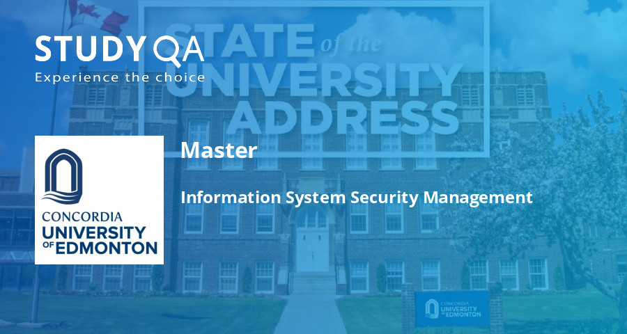 StudyQA — Master: Information System Security Management — Concordia University of Edmonton