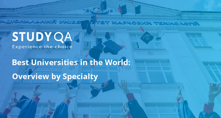 StudyQA — Best Universities in the World: Overview by Specialty