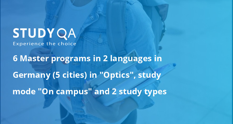 StudyQA — 6 Master programs in "Optics" in Germany (5 cities) in 2 ...